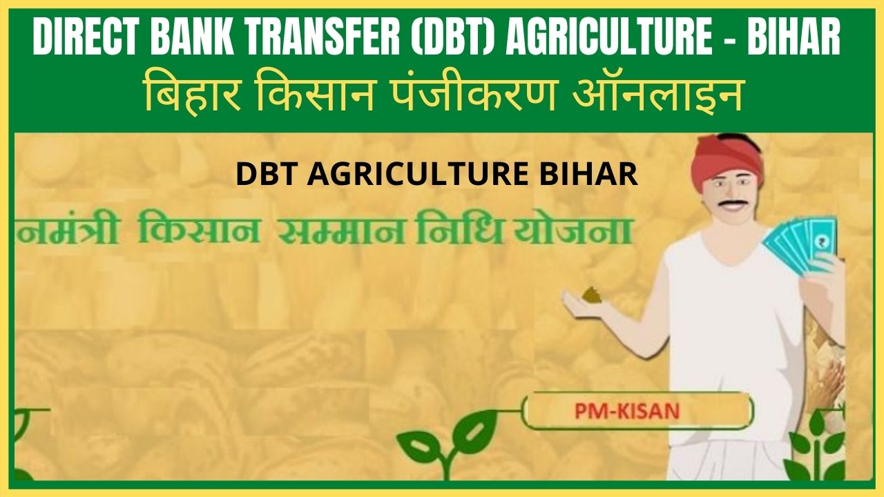 DBT Agriculture Bihar: Kisan Registration for Direct Benefit Transfer ...